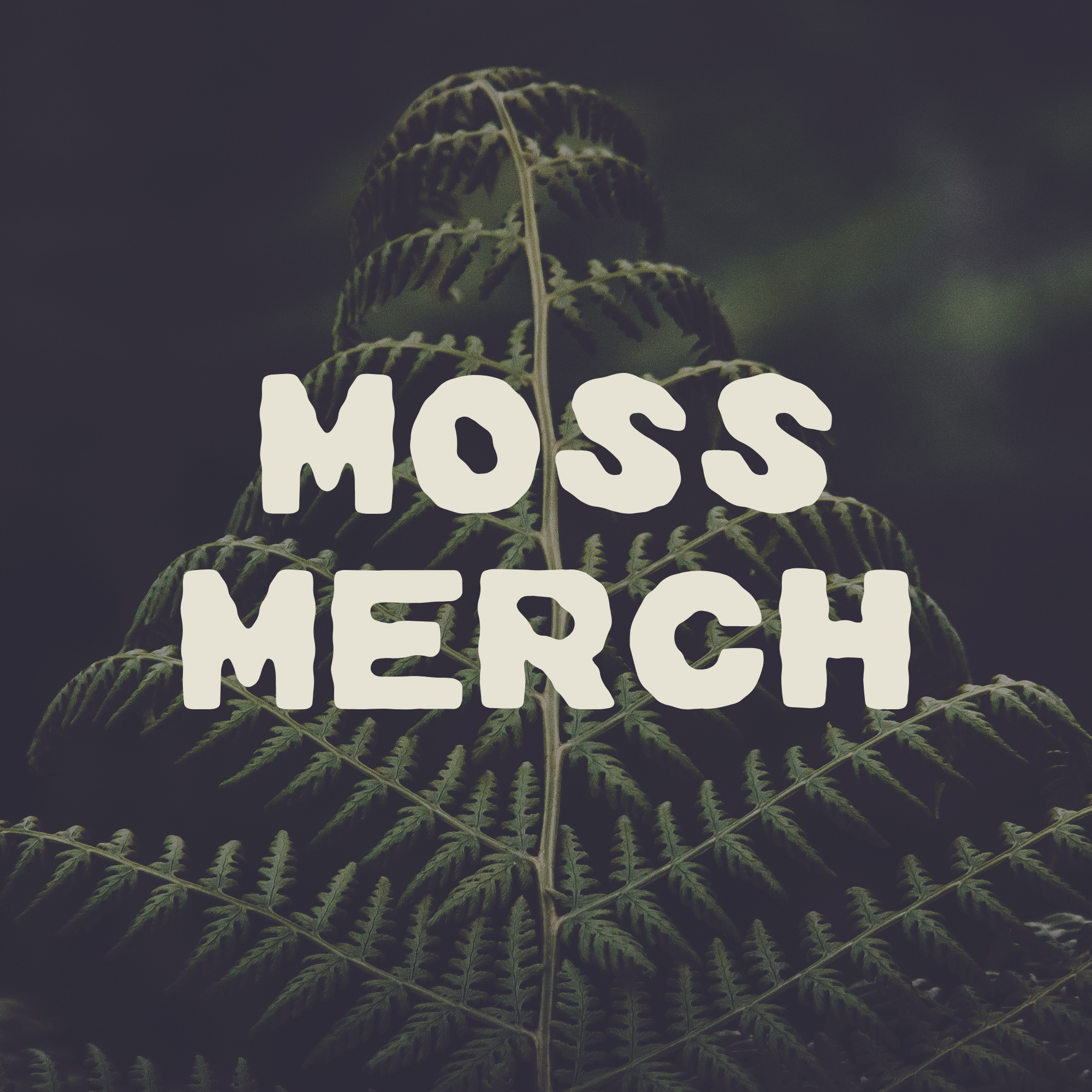 MOSS BRAND MERCH